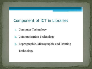 How ict used in libraries | PPT