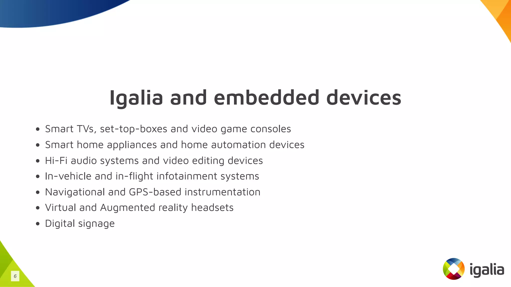 How Igalia Is Driving Innovation In Embedded Systems With Open Source Technologies | PPT