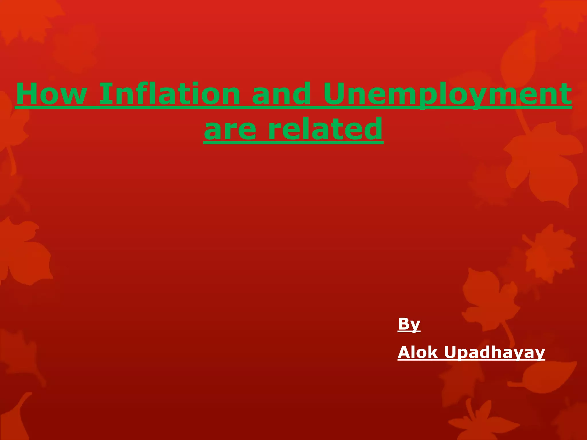 How inflation and unemployment are related | PPT