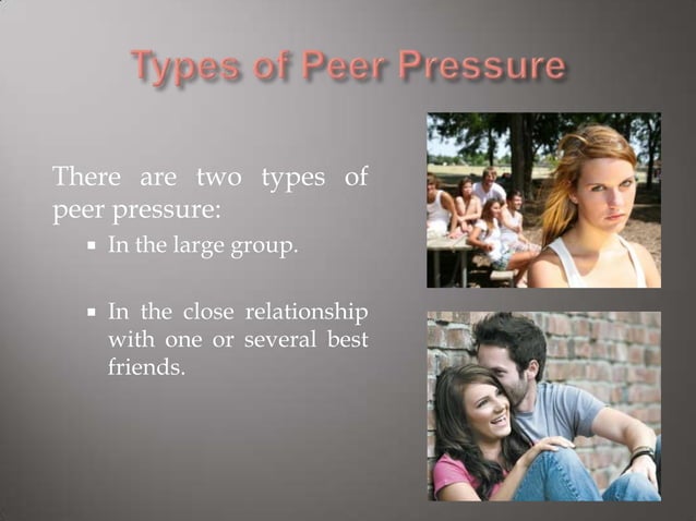 How influential can be peer pressure on teens | PPT