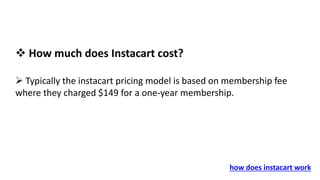 How does Instacart Works | PPTX