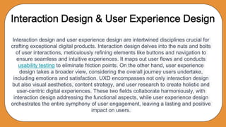 _How Interaction Design Enhances Web and Mobile Experiences.pptx