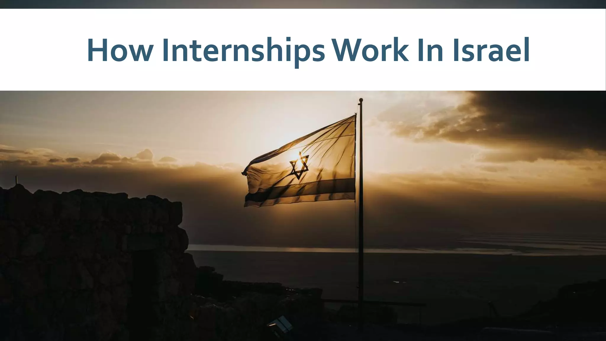 How internships work in israel | PPT