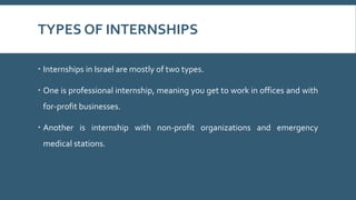 How internships work in israel | PPT
