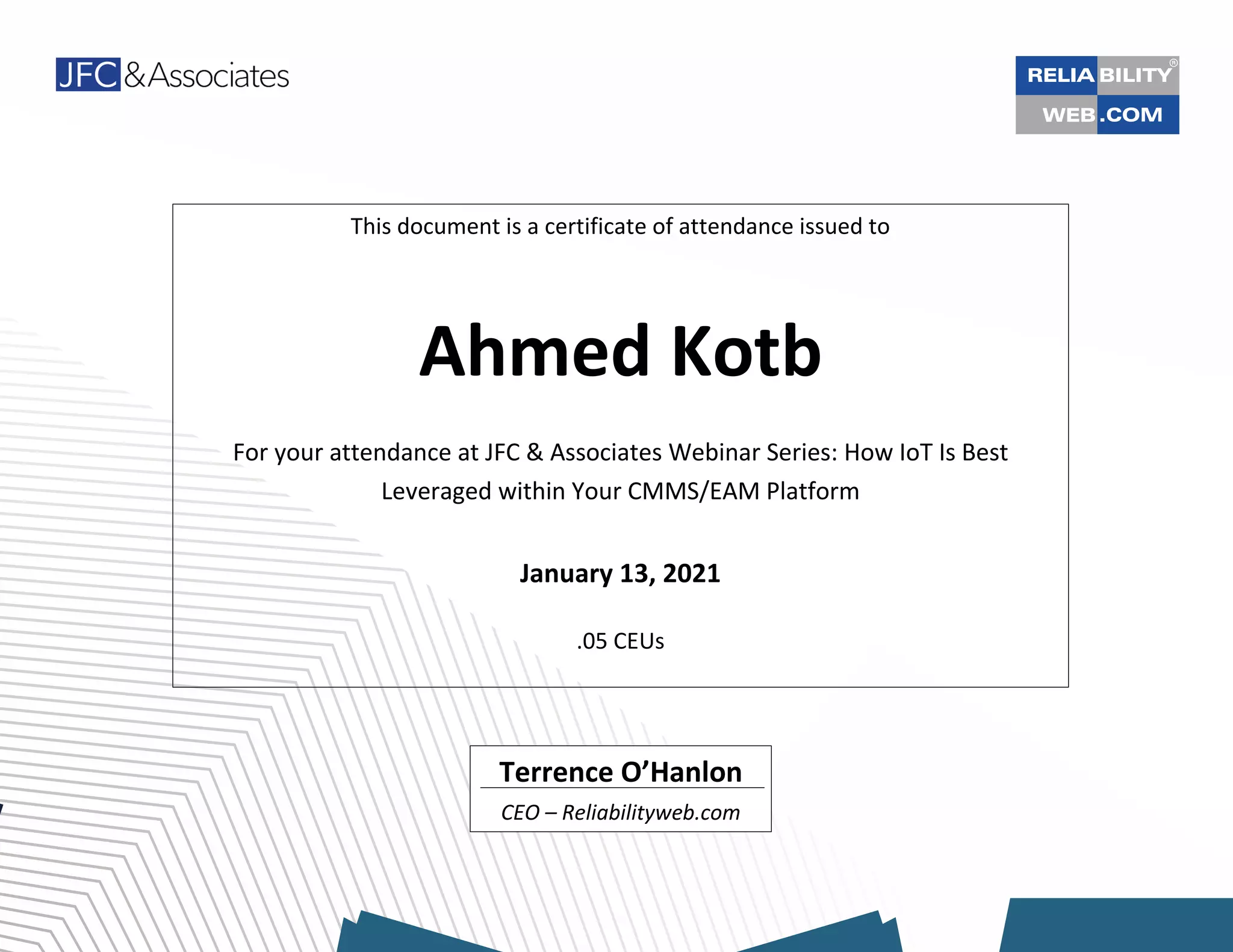 Certificate of Attendance "How IOT is best leveraged within your CMMS/EAM platform" Webinar ...