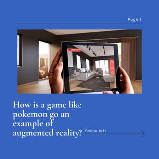 How is a game like pokemon go an example of augmented reality | PDF