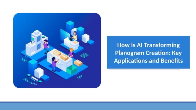 How is AI Transforming Planogram Creation Key Applications and Benefits ...