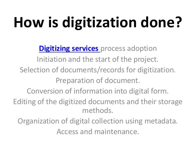 How is digitization done? | PPT