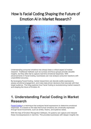 How Is Facial Coding Shaping the Future of Emotion AI in Market ...