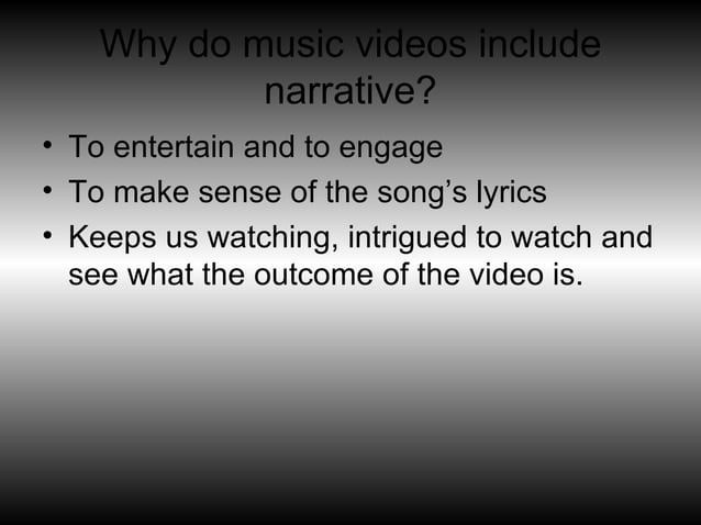 How is narrative used in music videos | PPT