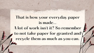 How is paper made.pptx