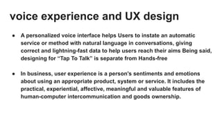 How is voice experience shaping the future of ux design | PPT
