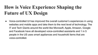 How is voice experience shaping the future of ux design | PDF