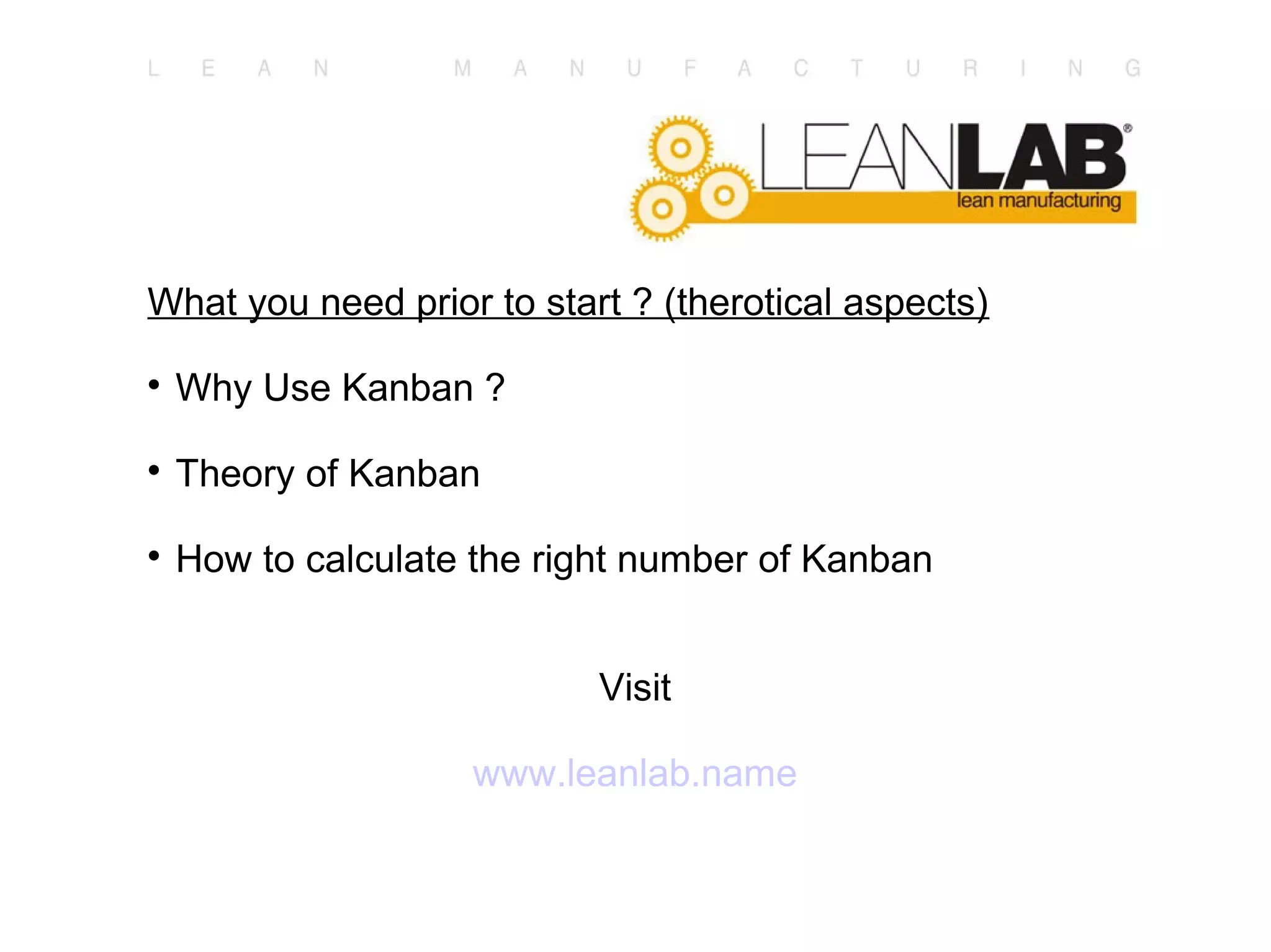 How it works Kanban - The definitive slideshow! - LeanLab | PPT