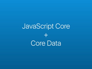 Paw + JavaScript Core Framework | PPT