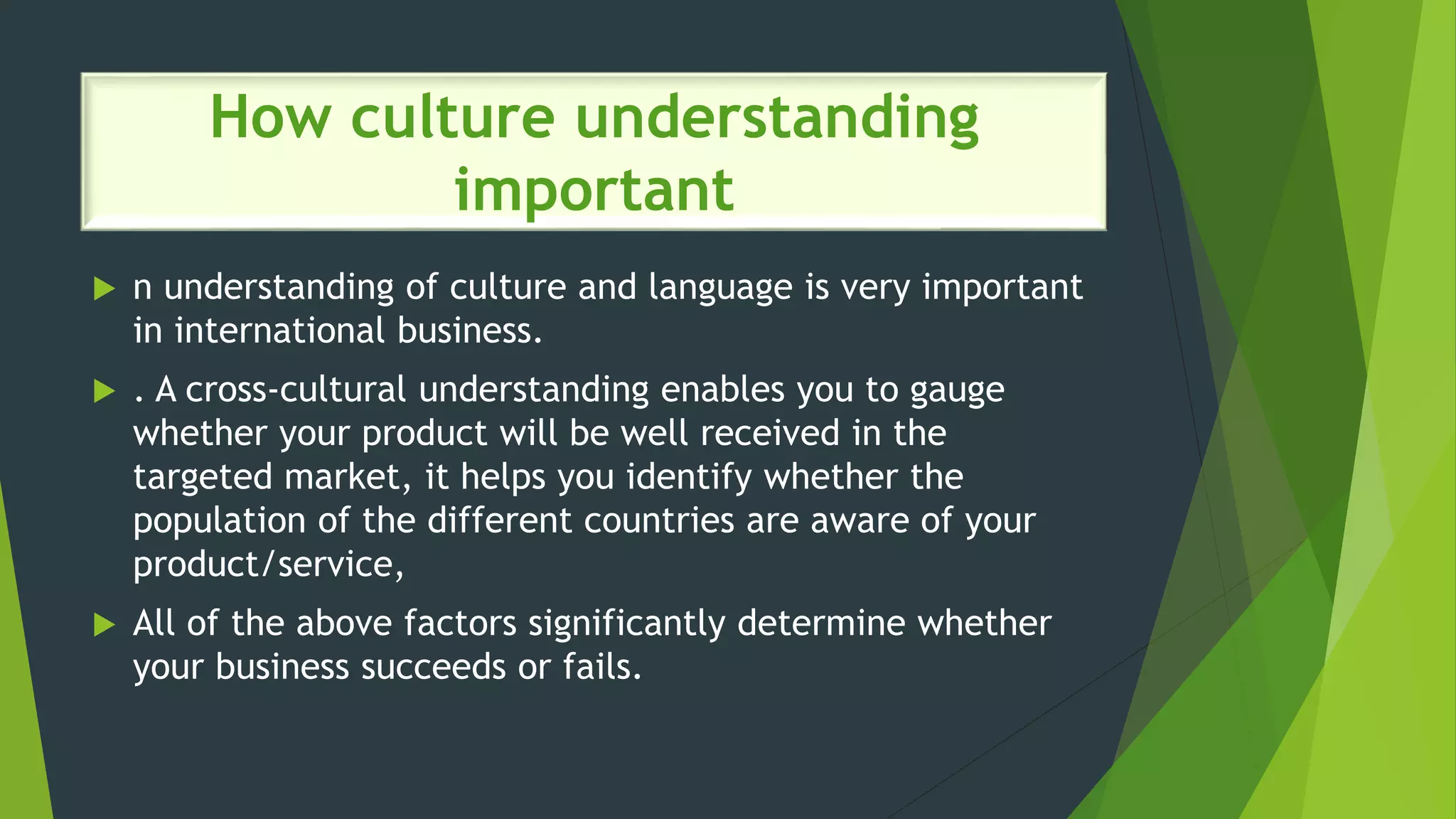 How language and a cultural understanding are critical.pptx
