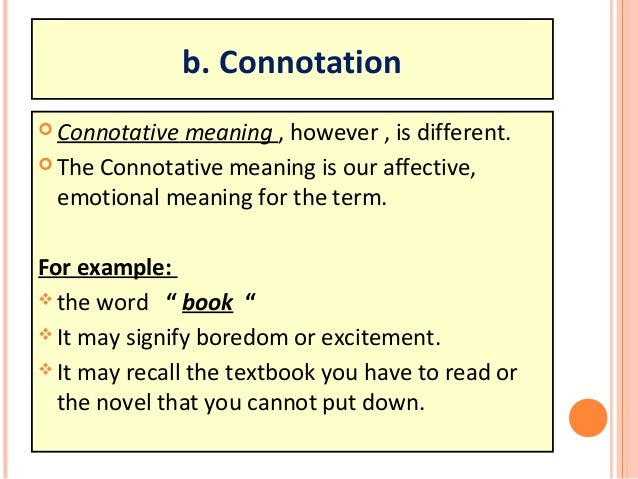 Connotation Examples Definition Types Examples
