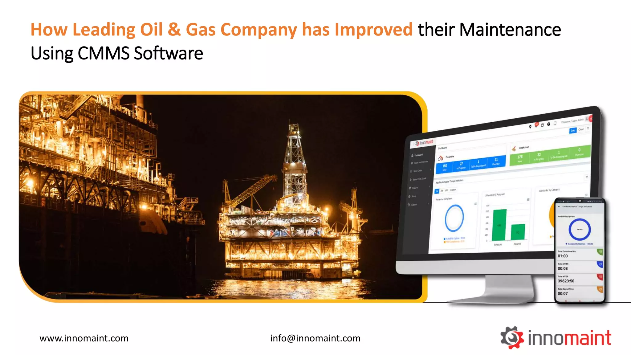 How Leading Oil & Gas Company has improved their maintenance using CMMS software | PPTX