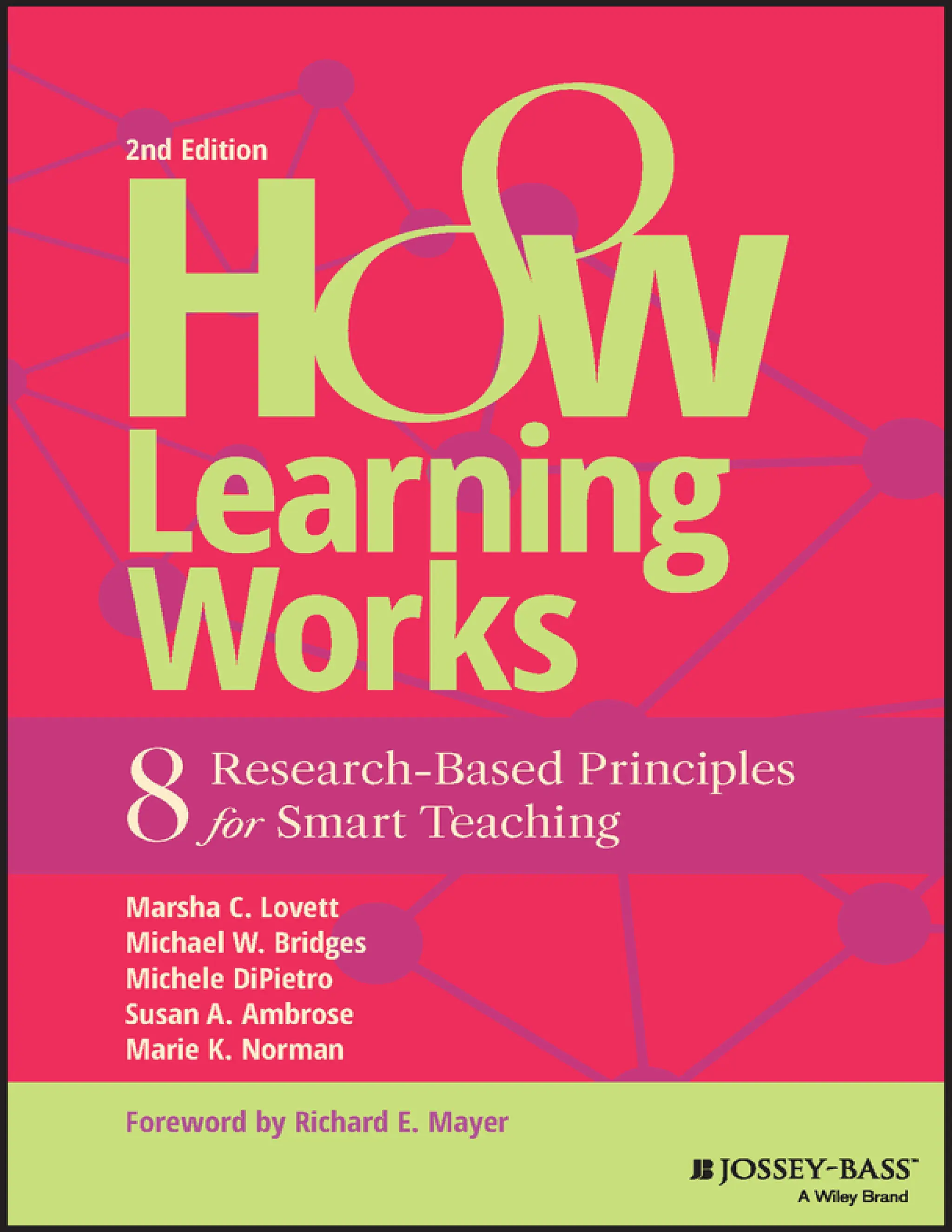 How Learning Works - Eight Research-Based Principles for Smart Teaching.pdf