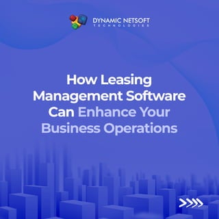 How leasing management software can revolutionize your operations.pdf