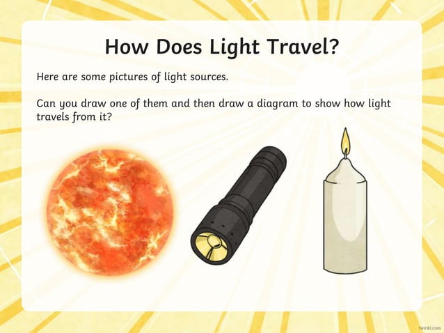 How Light Travels.ppt - Year 6 science presentation | PPT | Physics ...
