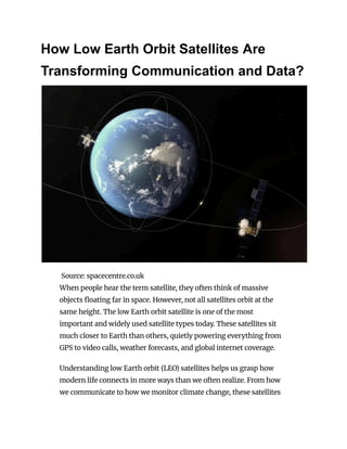 How Low Earth Orbit Satellites Are Transforming Communication and Data_.pdf