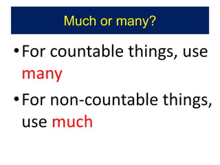 Countable and uncountable nouns - many and much | PPT