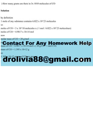 ) How many grams are there in 3x 1010 molecules of CO Solutionb.pdf