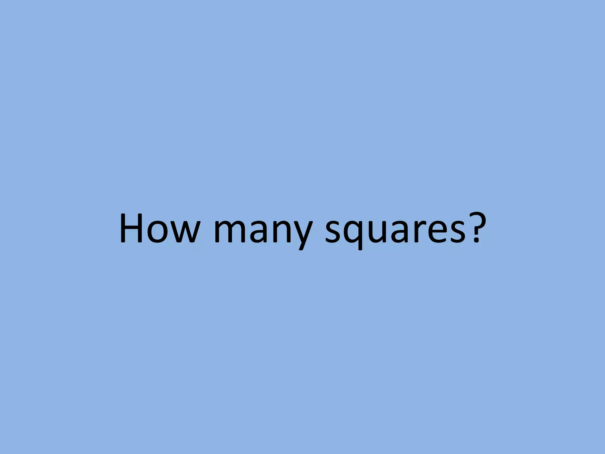How many squares | PPTX