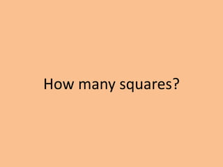 How many squares | PPTX