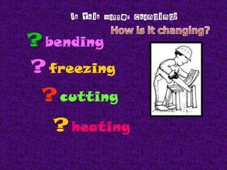 How matter changes | PPT