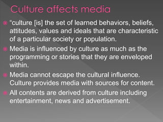 How media effects culture and how culture affects | PPTX
