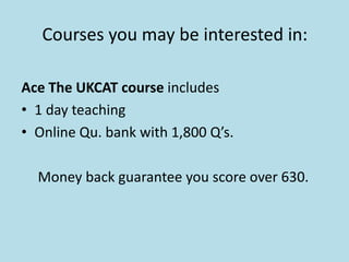 How medical schools use the ukcat | PPTX | Healthcare Industry | Industries