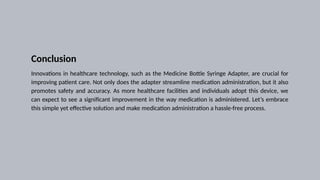 How Medication Administration is Streamlined by Medicine Bottle Syringe ...