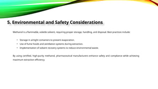 Exploring Methanol in Drug Extraction Techniques | PPTX