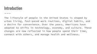 How Modern Lifestyle Trends Are Shaping Daily Life in the USA | PDF