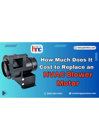 How Much Does It Cost to Replace an HVAC Blower Motor - PartsHnC | PDF