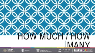 How much how many | PPTX