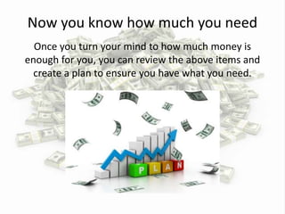 Norma Walton, How much is enough | PPTX