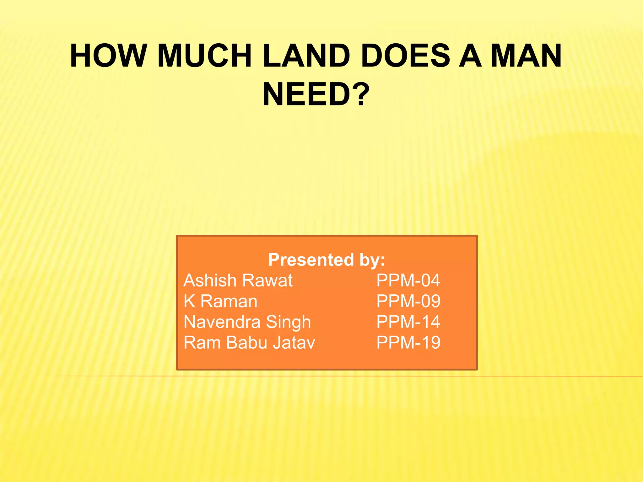 How much land does a man need | PPTX