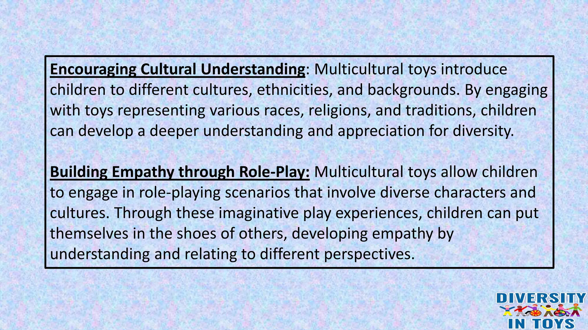 How Multicultural Toys Helps in Child Development.pptx