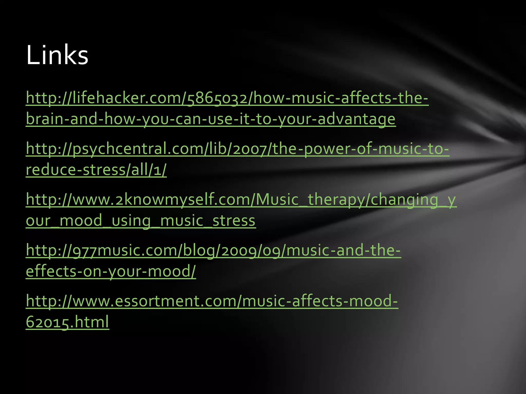 How music affects mood & helps stress | PPTX