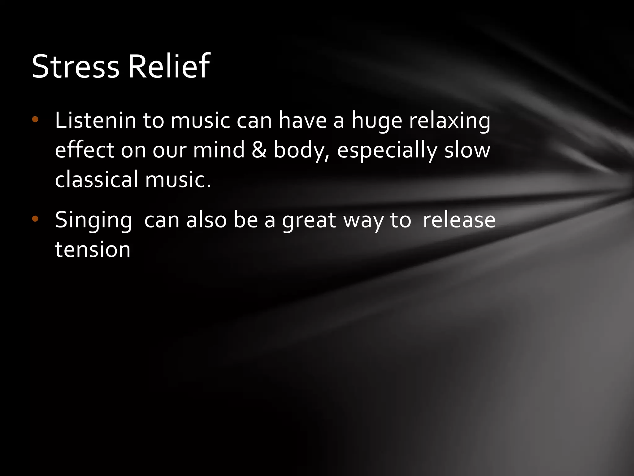 How music affects mood & helps stress | PPTX