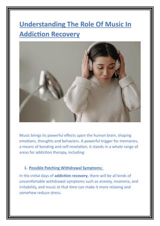 How Music Therapy Adds To The Process Of Addiction Recovery | PDF