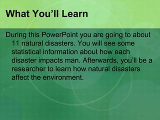 How natural disaster impact the environment | PPT