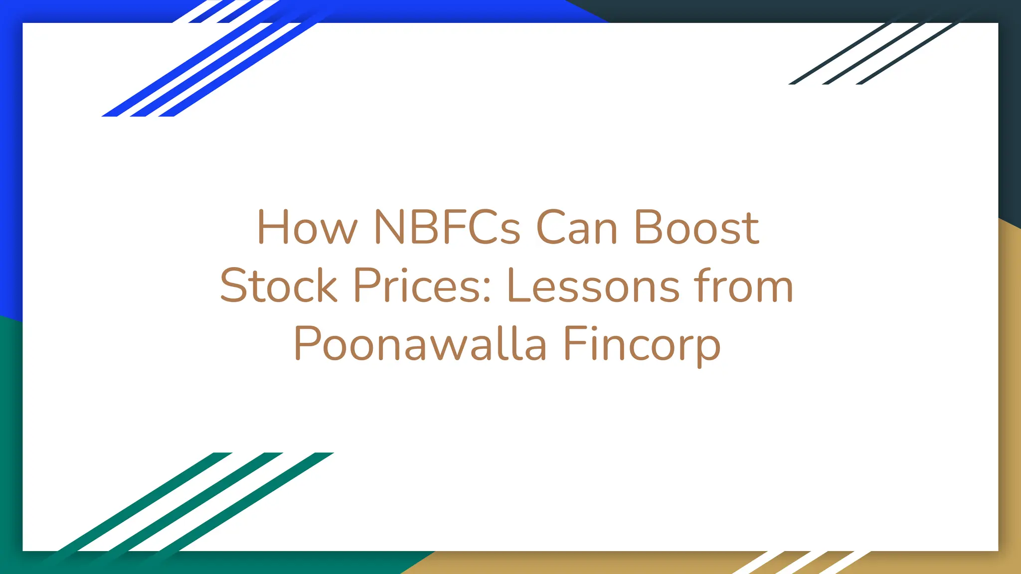 How NBFCs Can Boost Stock Prices_ Lessons from Poonawalla Fincorp | PDF