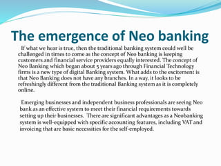 How neo banking is disrupting traditional banking | PPT