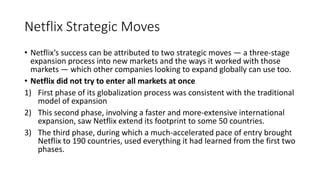 How netflix expanded to 190 countries in 7 years | PPTX