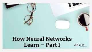 How neural networks learn | PPT