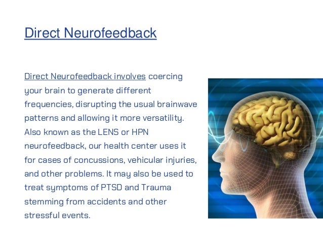How Neurofeedback Therapy Works and What It Can Do For You! | PPTX